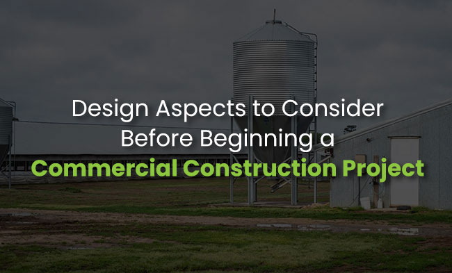 Design Aspects to Consider Before Beginning a Commercial Construction ...